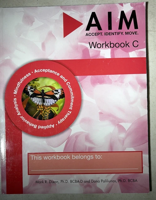 AIM ACCEPT IDENTIFY Move Workbook C Acceptance and Commitment Therapy £ ...
