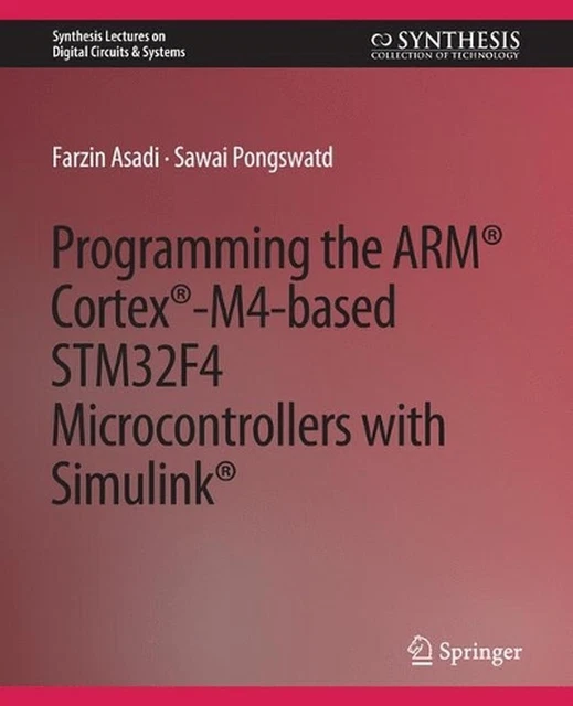 Programming The Arm Cortex M4 Based Stm32f4 Microcontrollers With Simulink By Fa 12334