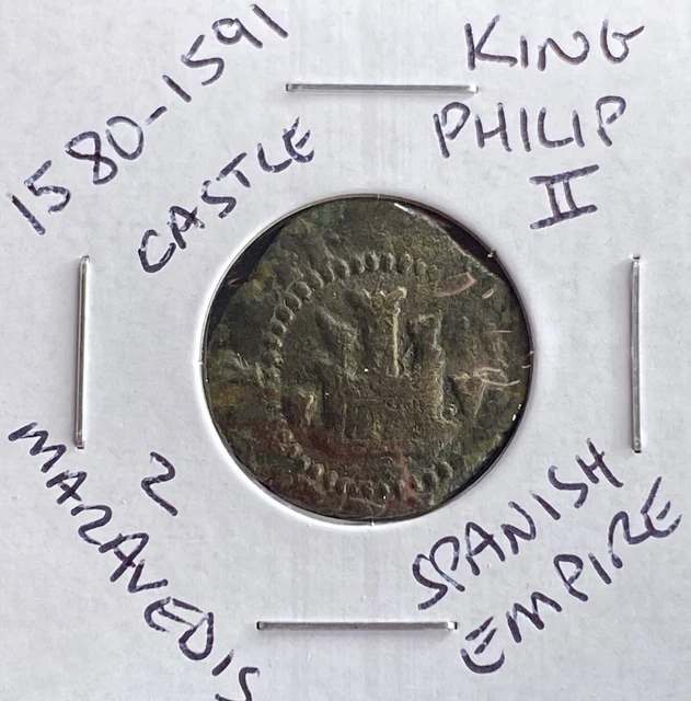 1580-1591 SPANISH COIN 450 Years Old 2 Maravedis King Philip II ...