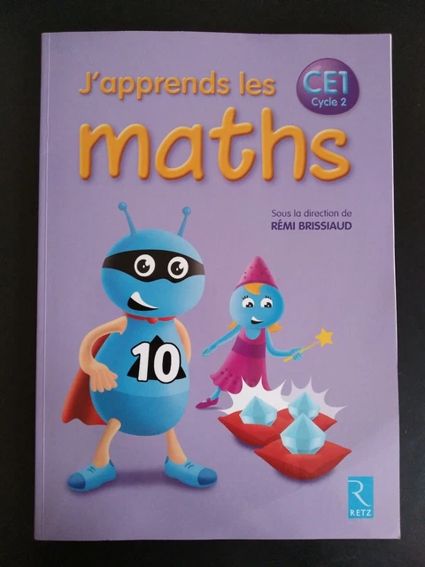 J'APPRENDS LES MATHS CE1 Cycle 2 Rémi Brissiaud Retz Édition EUR 6,00 ...