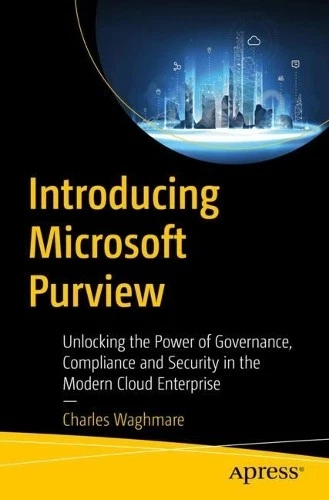 CHARLES WAGHMARE INTRODUCING Microsoft Purview (Paperback) $81.85 ...