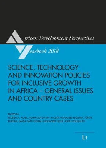 SCIENCE TECHNOLOGY AND Innovation Policies for Inclusive Growth in ... SCIENCE TECHNOLOGY AND Innovation Policies for Inclusive Growth in ...