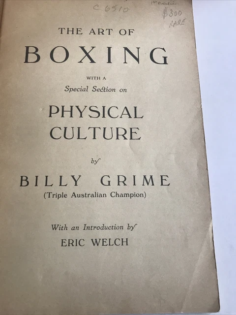 THE ART OF boxing Billy Grime Scarce Boxing Guide Australian Boxing Champ 1st Ed $94.87 ...