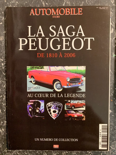 AUTOMOBILE STORY N°1 La saga Peugeot de 1810 à 2006 EUR 9,50 - PicClick FR