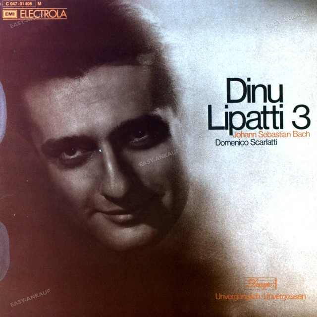 JOHANN SEBASTIAN BACH, Domenico Scarlatti, Dinu Lipatti - Dinu Lipatti ...