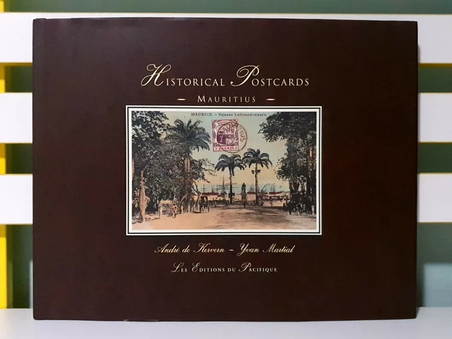 HISTORICAL POSTCARDS: MAURITIUS! HC / DJ Book by Andre de Kervern ...