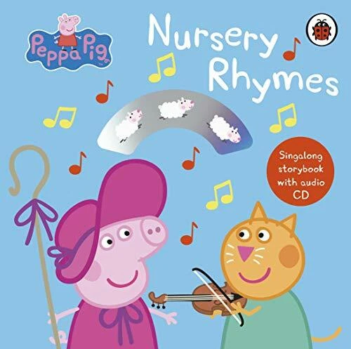 PEPPA PIG: NURSERY Rhymes: Singalong Storybook with Audi by Peppa Pig ...