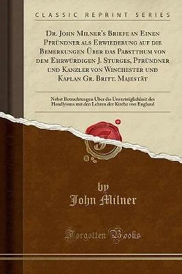 DR JOHN MILNER'S Briefe an Einen Pfrndner als Erwi EUR 20,08 - PicClick DE