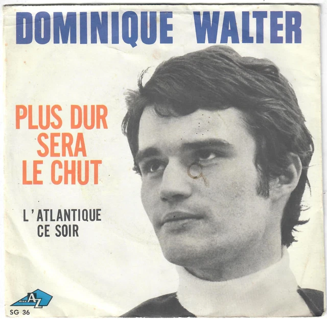 DOMINIQUE WALTER PLUS dur sera la chut 1969 SP French 60s Yé-Yé Jerk ...