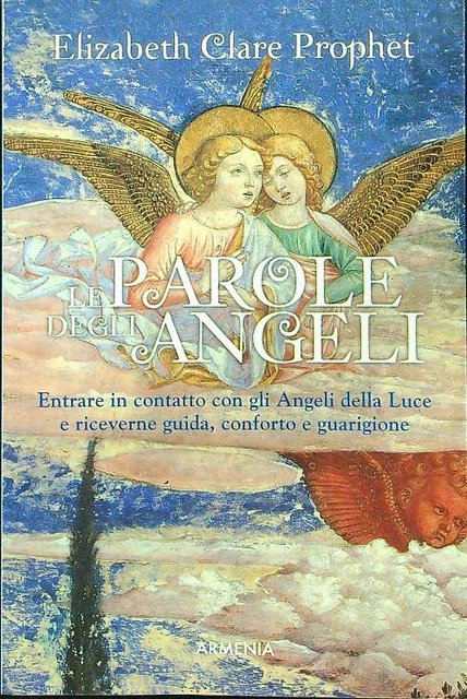 LE PAROLE DEGLI Angeli Prophet Elizabeth Clare Armenia 2015 \ EUR 8,00 ...