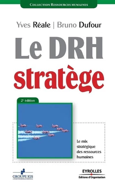 LE DRH STRATGE: Le mix strat?gique des ressources humaines by Bruno Dufour (Fren EUR 36,44 ...