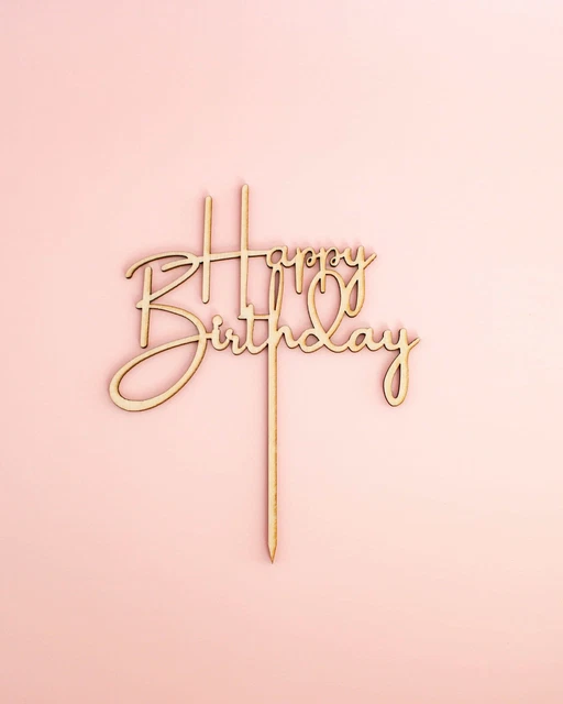 HAPPY BIRTHDAY SCRIPT Wooden Cake Topper $10.99 - PicClick AU