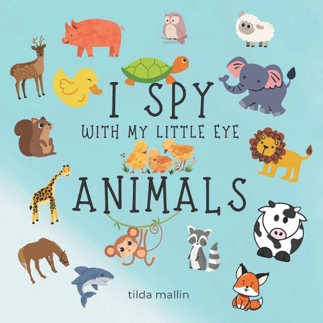 I SPY WITH My Little Eyes Animals: Fun Guessing Game for ages 2-5 by ...