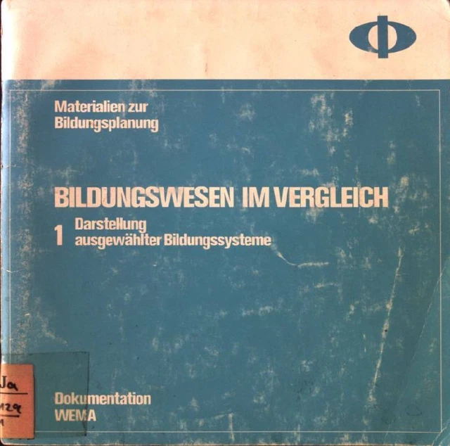 BILDUNGSWESEN IM VERGLEICH, Teil 1: Darstellung ausgewählter ...