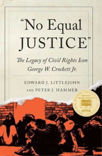 EDWARD J. LITTLEJOHN Peter J. Hammer No Equal Justice (Poche) EUR 34,92 ...