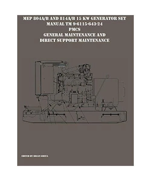 MEP 804A/B AND 814A/B 15 KW Generator Set Manual TM 9-6115-643-24 PMCS ...