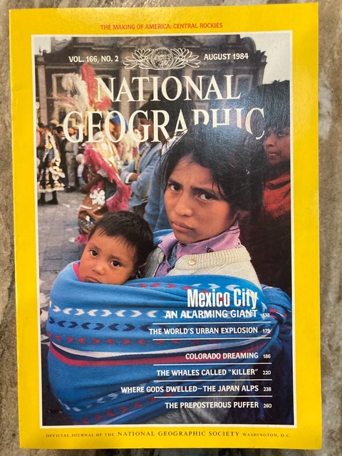 NATIONAL GEOGRAPHIC MAGAZINE August 1984 With Map Mexico City Colorado ...