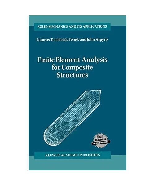 FINITE ELEMENT ANALYSIS for Composite Structures, John Argyris, L. T. Tenek EUR 33,49 - PicClick FR