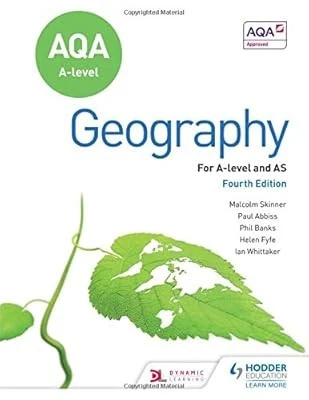 AQA A-LEVEL GEOGRAPHY Fourth Edition, Whittaker, Ian & Abbiss, Paul ...