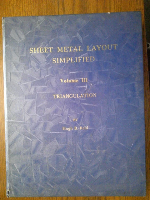 VINTAGE 1954 SHEET METAL LAYOUT SIMPLIFIED III Triangulation Hugh Reid ...