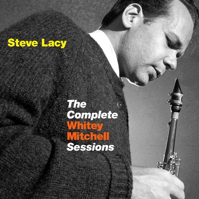STEVE LACY STEVE Lacy - The Complete Whitley Mitchell Sessions (CD) EUR ...