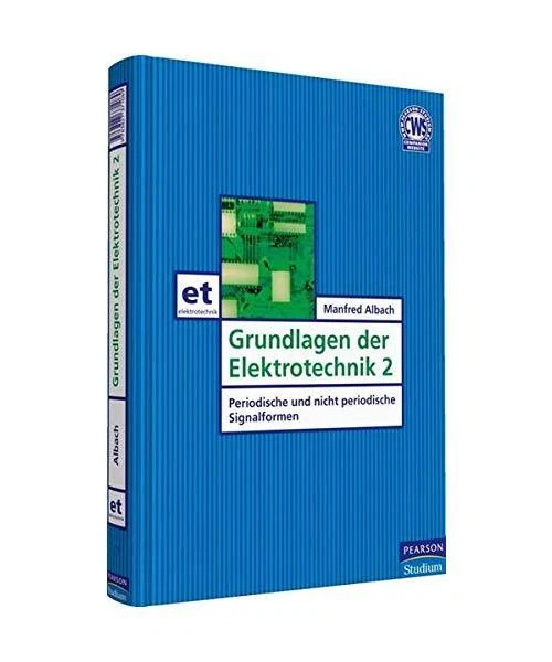 GRUNDLAGEN DER ELEKTROTECHNIK 2: Periodische und nicht periodische Signalformen, EUR 5,89 ...