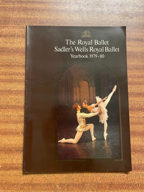 THE ROYAL BALLET Sadler's Wells Royal Ballet Yearbook 1979-80 ...