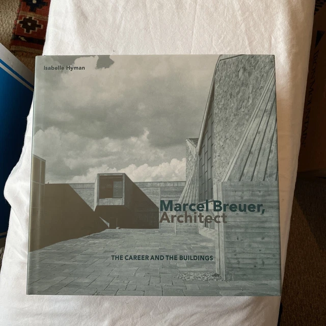 MARCEL BREUER, ARCHITECT: The Career by Isabelle Hyman (Hardcover, 2001 ...
