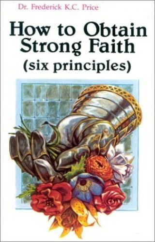 HOW TO OBTAIN Strong Faith by Price, Frederick K. C. Book The Cheap ...