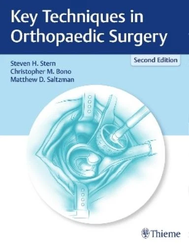 STEVEN H. STERN Matthew D. Saltzman Christop Key Techniques in Orthopae ...