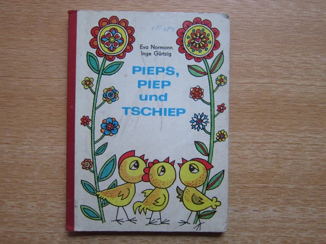 PIEPS PIEP UND Tschiep Eva Normann Inge Gürtzig DDR Bilderbuch 2 ...