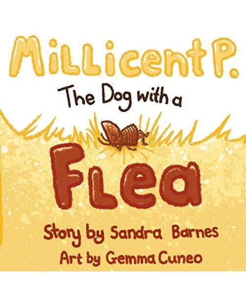 MILLICENT P. THE Dog with a Flea, Sandra Barnes EUR 21,99 - PicClick FR