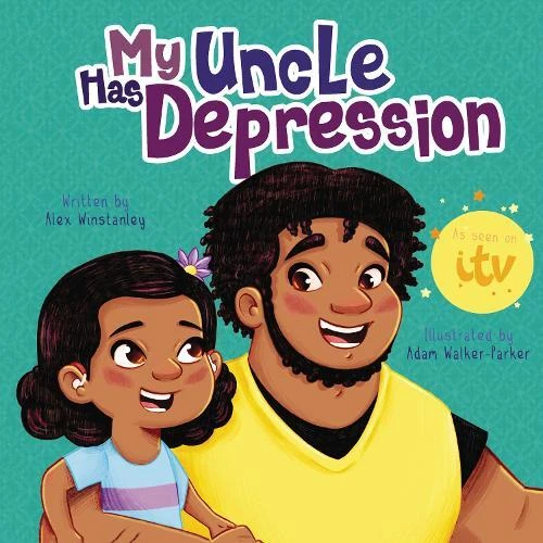 ALEX WINSTANLEY MY Uncle Has Depression (Poche) My ... Has EUR 10,74 ...