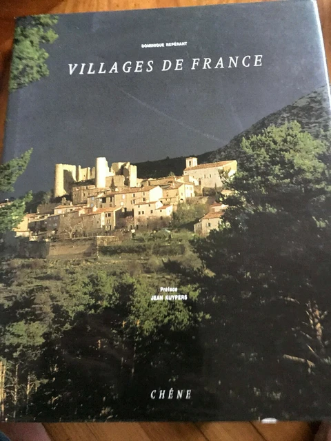 VILLAGES DE FRANCE Dominique REPERANT Editions CHENE 1994 225 pages EUR ...