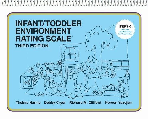 INFANT/TODDLER ENVIRONMENT RATING Scale (ITERS-3) (Encuadernación de ...