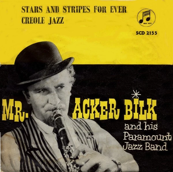 ACKER BILK AND His Paramount Jazz Band - Stars And Stripes Forever ...