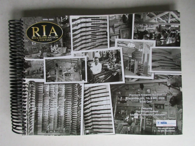 ROCK ISLAND AUCTION Co. RIA Firearms Auction Catalog December 6-8, 2008 ...