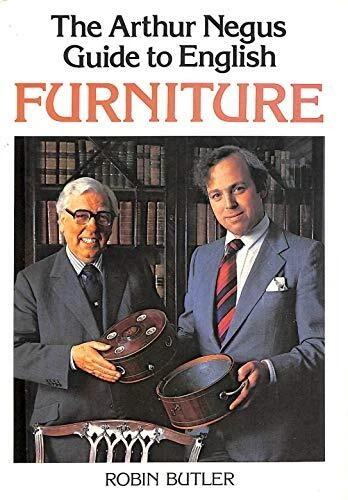 ARTHUR NEGUS GUIDE to English Furniture, Lord Robin Butler EUR 3,99 ...