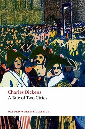 A TALE OF Two Ciudades (Oxford Del Mundo Classics) By Charles Dickens ...