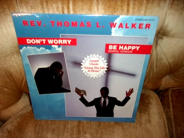 REV. THOMAS L. Walker, Don't Worry Be Happy (Gospel Version) SEALED £2. ...
