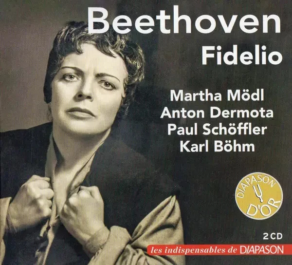 FIDELIO, LUDWIG VAN Beethoven, Karl Böhm, Anton Dermota, Paul Schöffler ...