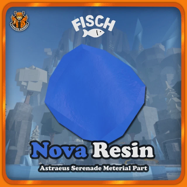 FISCH - NOVA RESIN 🐟 [ ASTRAEUS SERENADE ROD - Ingredient Quest 1/3 ...