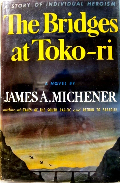 THE BRIDGES AT Toko-ri, James Michener, 1953, Random House £18.94 ...