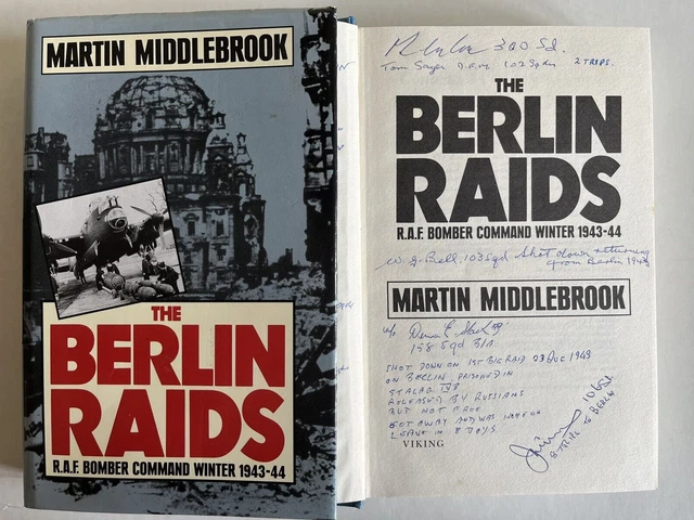 &LES RAIDS DE Berlin" signé 15 WW2 RAF Bomber Command Berlin vétérans ...