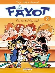 LE FAYOT T2 - C'est pas lui ! C'est moi ! | Livre | état bon EUR 4,78 ...
