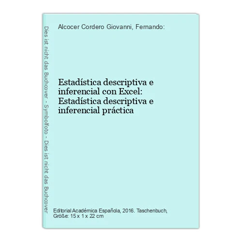 ESTADÍSTICA DESCRIPTIVA E inferencial con Excel: Estadística descriptiva e infer £44.19 ...