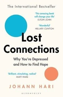 LOST CONNECTIONS: WHY You’re Depressed and How to Fi... | Buch ...