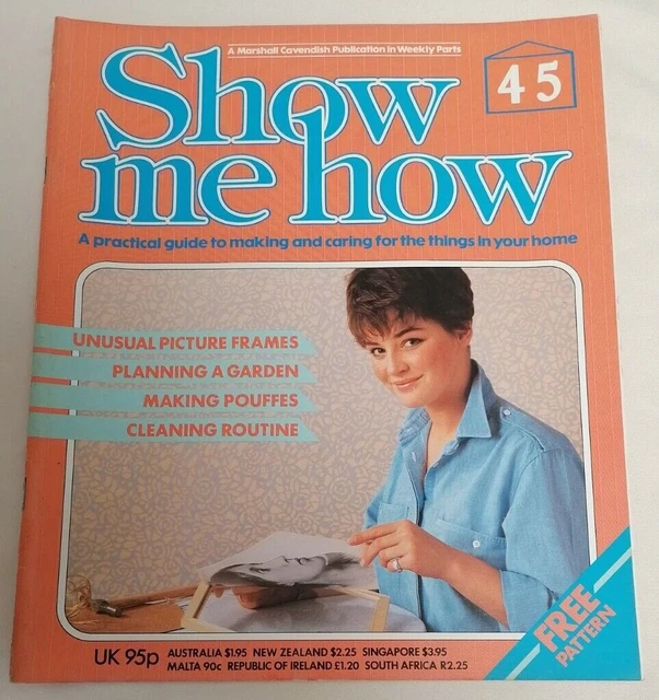 MAGAZINE - SHOW Me How Guide To Making & Caring For Things In Your Home ...