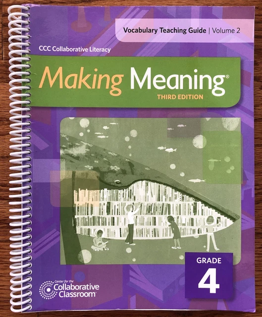 MAKING MEANING GRADE 4 Third Edition Vocabulary Teaching Guide Volume 2 ...