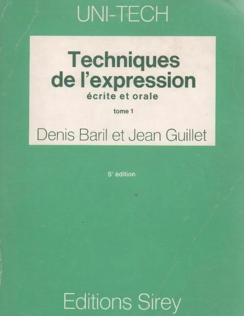 TECHNIQUES DE L'EXPRESSION écrite et ... - Denis Baril - V198258 EUR 28 ...